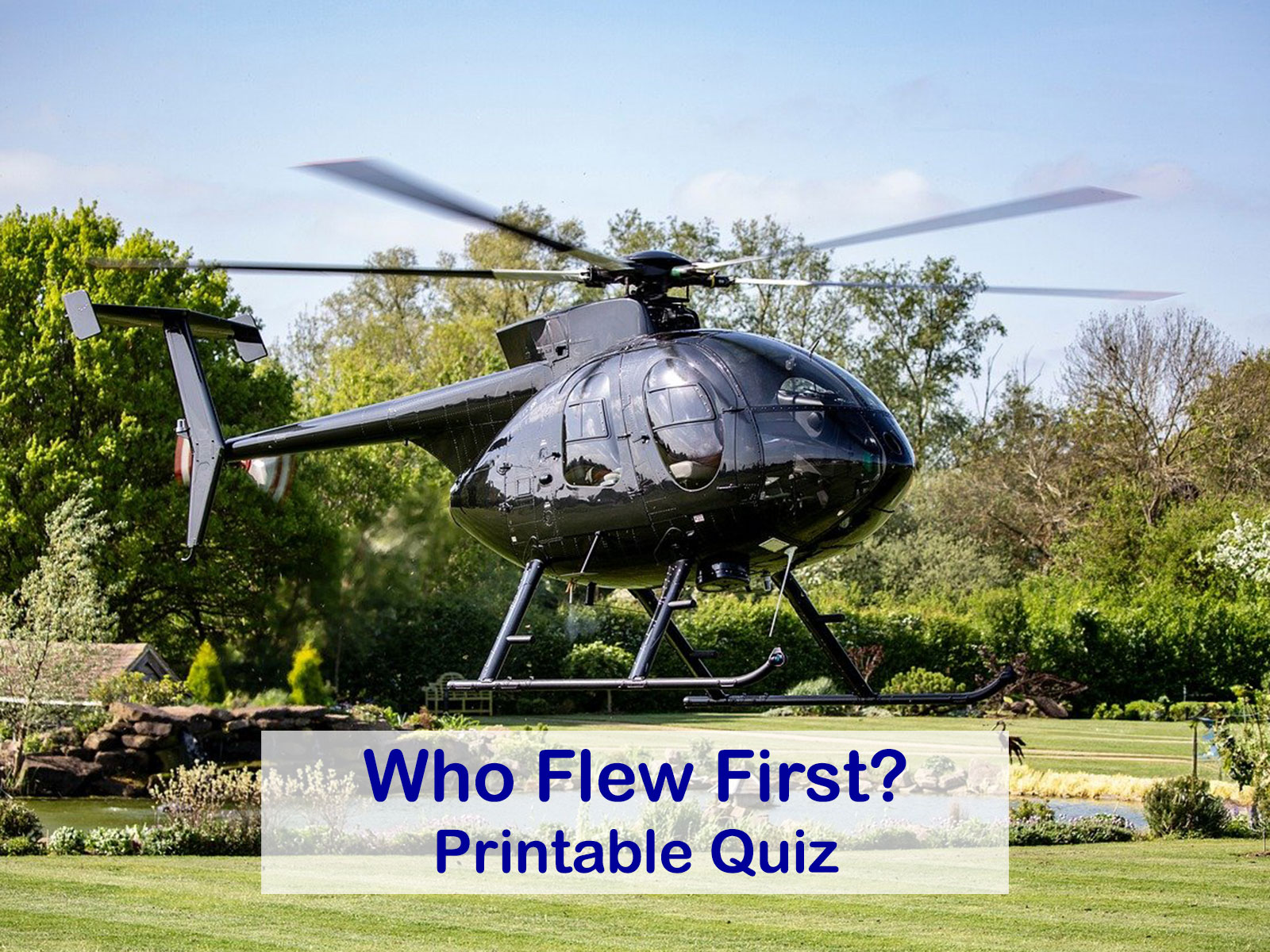 Trivia Quiz, Who flew first - Marias Place