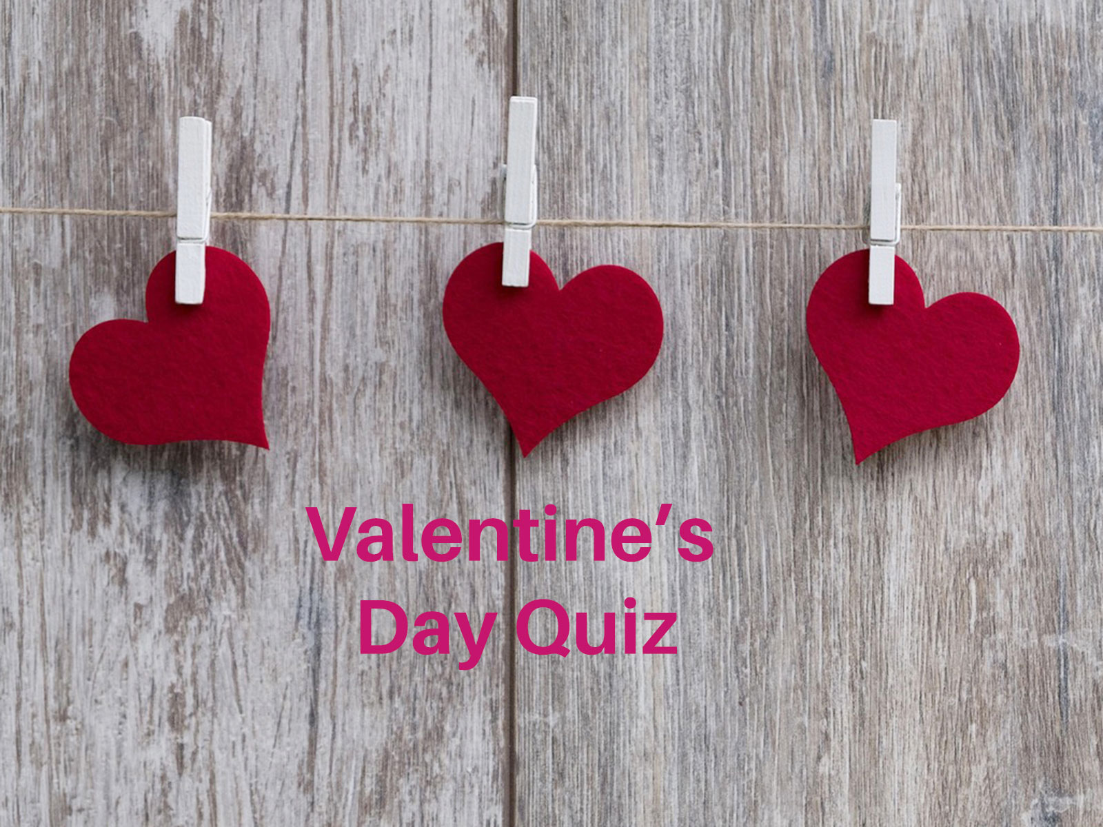 Valentine's True or False Quiz - Marias Place